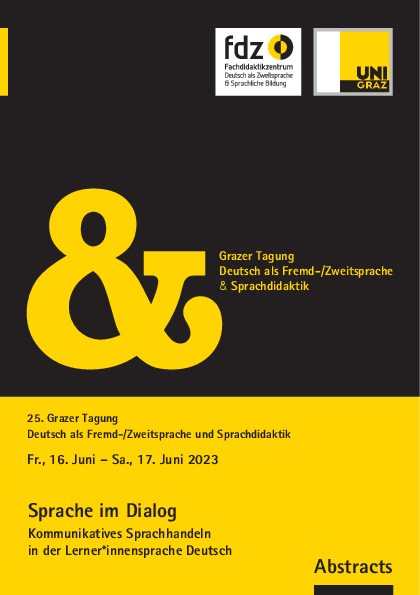 Das Abstractheft zur 25. Grazer Tagung DaZ & Sprachdidaktik: "Sprache ...